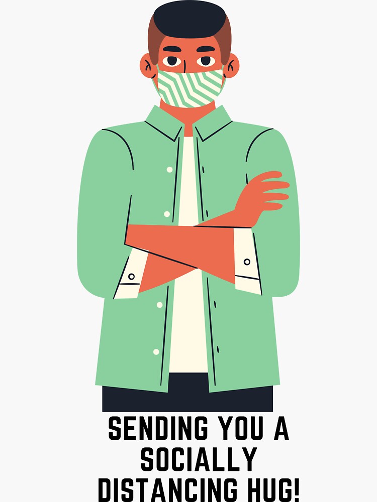 "sending you a socially distancing hug " Sticker for Sale by ...