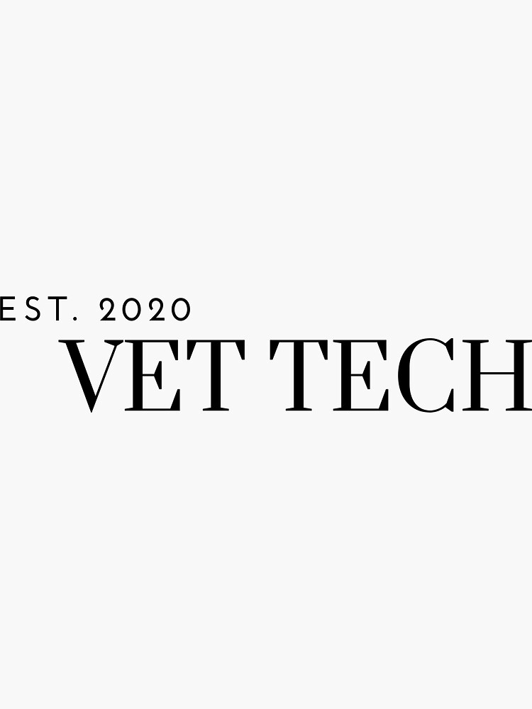 "Est.2020 Vet Tech" Sticker for Sale by FLHeifer | Redbubble
