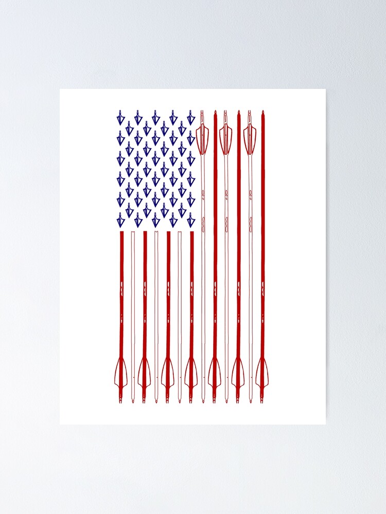 "American Flag with Arrows and Broadheads" Poster for Sale by ...