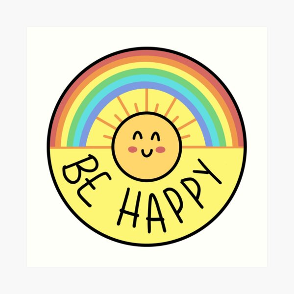"Be Happy | Cute Sun & Rainbow Illustration" Art Print for Sale by ...