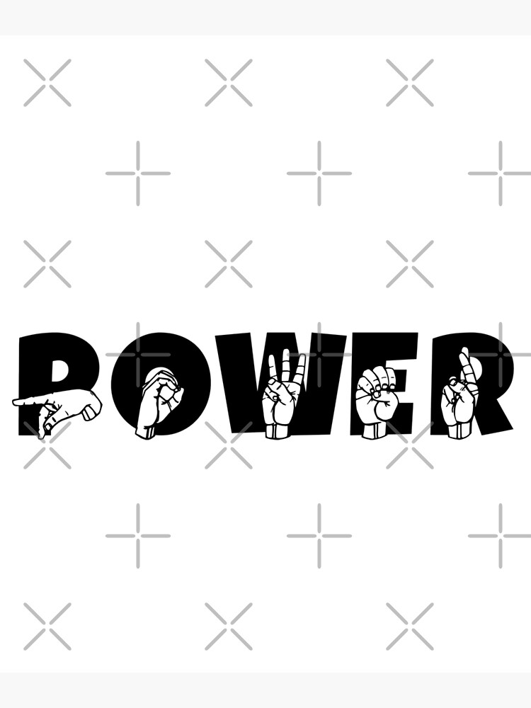 "POWER ASL Sign Language Design" Poster for Sale by AbleLingo | Redbubble