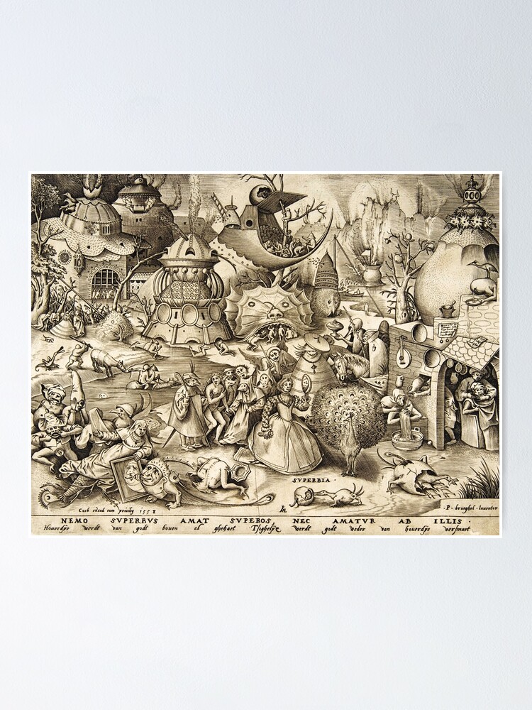 "Pieter Bruegel the Elder - Pride 1558" Poster by MementoMori66 | Redbubble