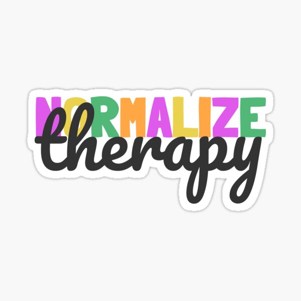 "Normalize Therapy" Sticker for Sale by Lightfield | Redbubble