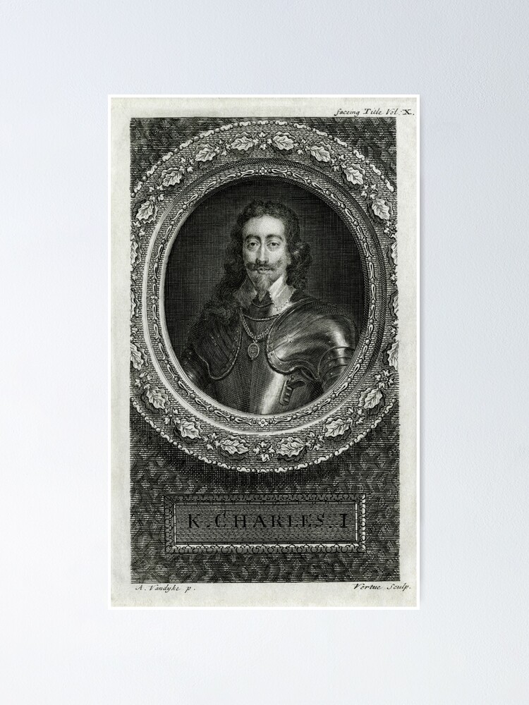 "King Charles I of England, beheaded 1649" Poster by TerenceKerr ...