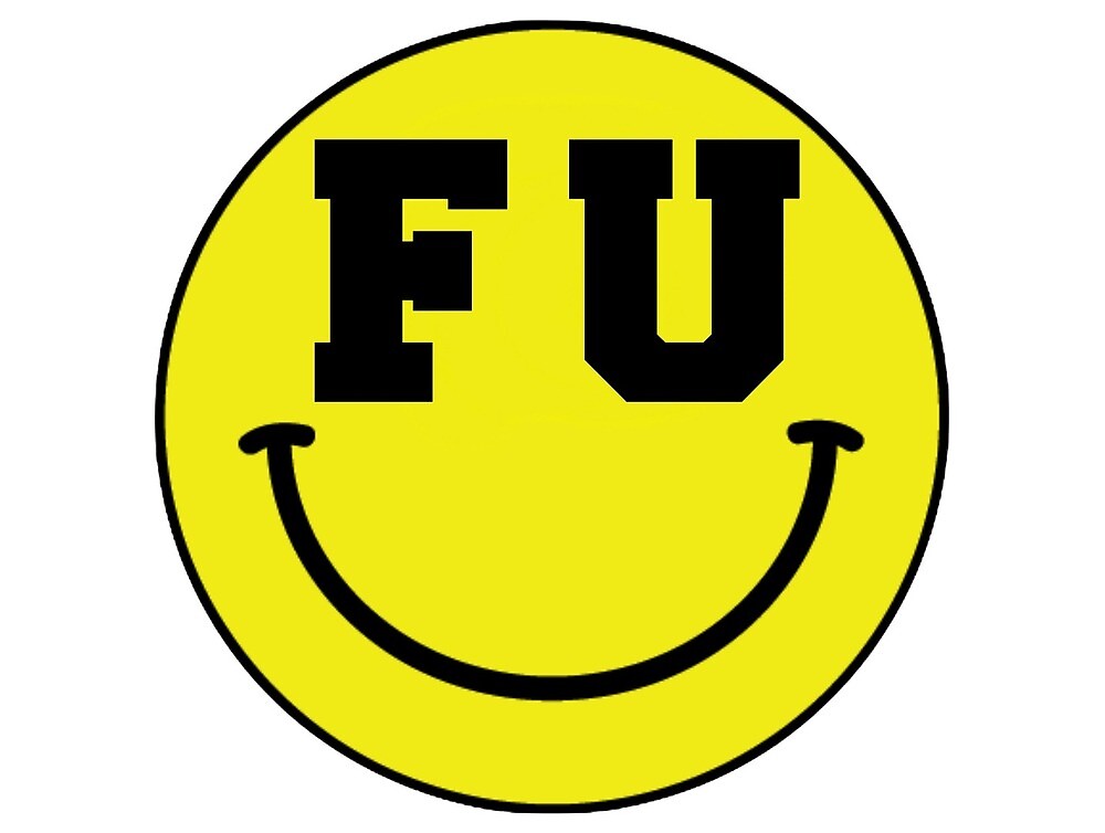 "FU Smiley Face" by lpaynew | Redbubble