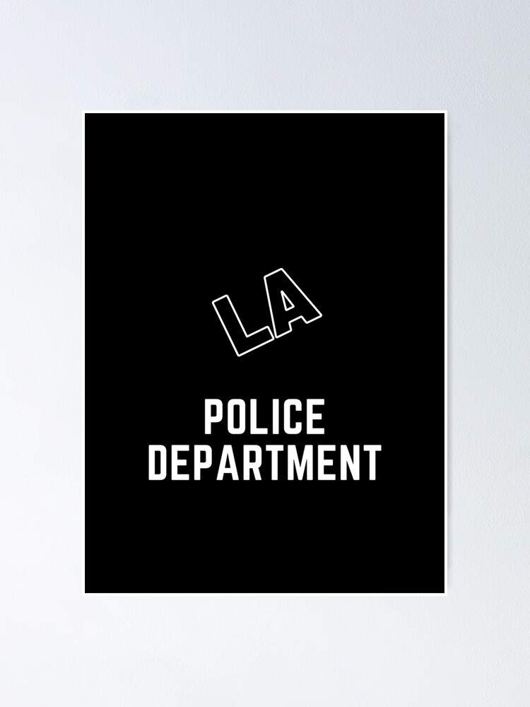 "LAPD" Poster for Sale by alexb1461 | Redbubble