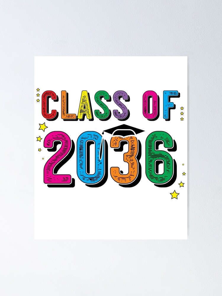"Class Of 2036 Grow With Me Graduation Senior" Poster for Sale by ...