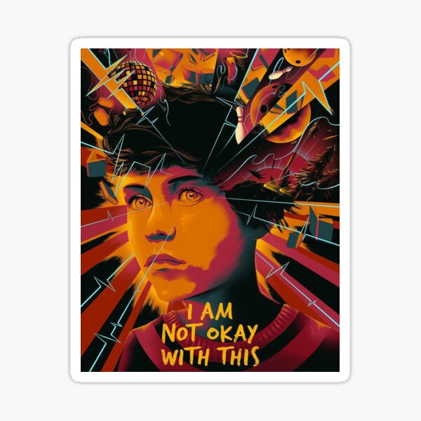 "Im not okay with this" Sticker for Sale by Jaimerurol | Redbubble