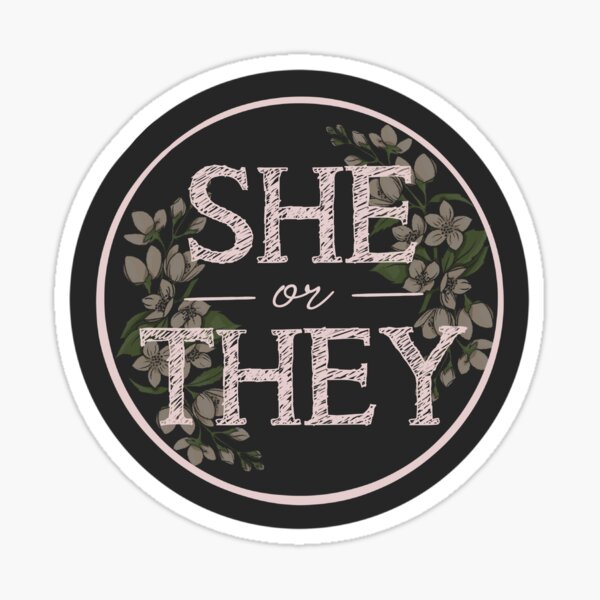 She Her They Them Gifts & Merchandise | Redbubble