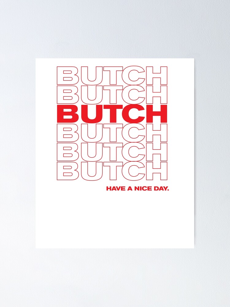 "Butch LGBTQ Pride Grocery Bag Thank You" Poster for Sale by ...