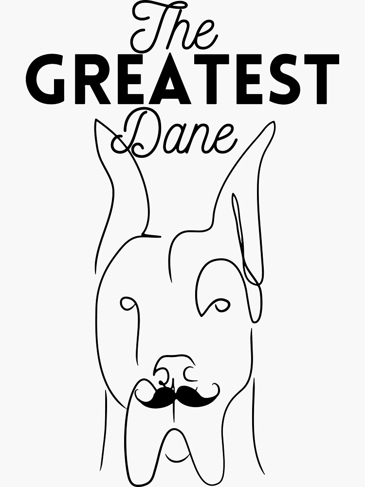 "Great Dane Dog Line Art - Greatest Dane" Sticker by TailTrails | Redbubble