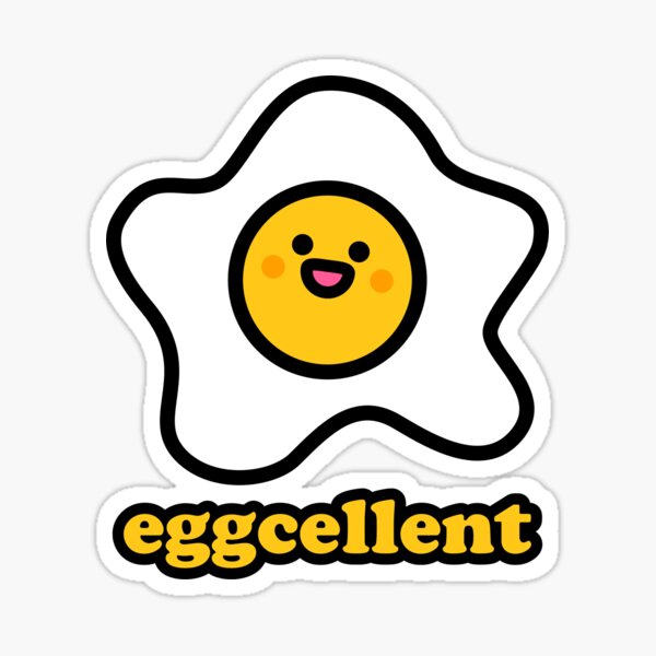 "Eggcellent!" Sticker for Sale by StudioDelme | Redbubble