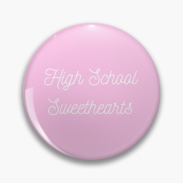 High School Sweethearts Gifts & Merchandise | Redbubble