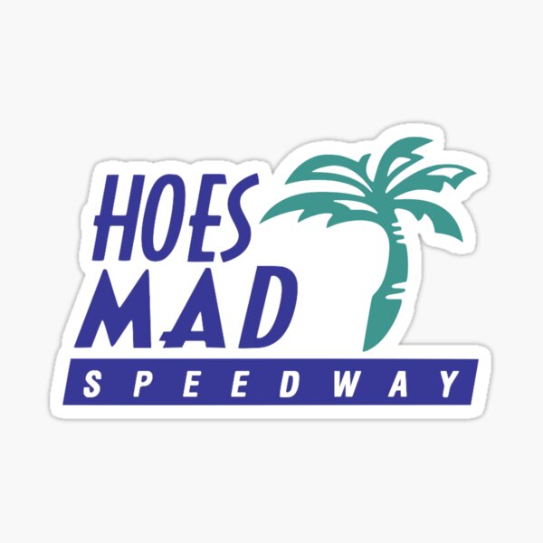 "Hoes Mad" Sticker for Sale by Chase Gardner | Redbubble