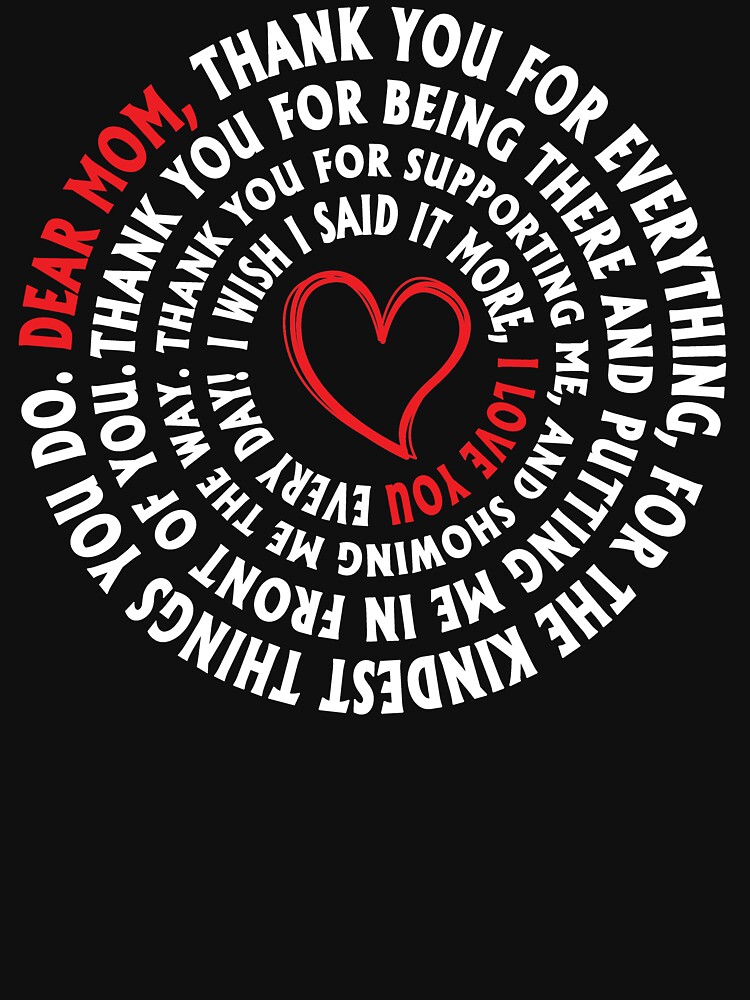 "Dear Mom T-Shirt" T-shirt for Sale by liamoccia | Redbubble | mom t ...