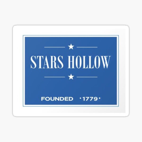 "Stars Hollow Sign" Sticker for Sale by maggiet42 | Redbubble
