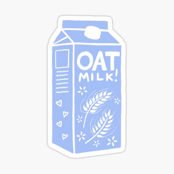 "Oat Milk" Sticker for Sale by gardengangsta | Redbubble