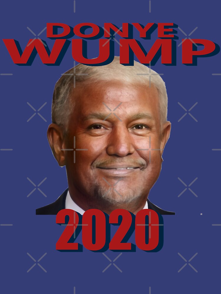 "Donye Wump 2020" T-shirt for Sale by mateoamero | Redbubble | donye t ...