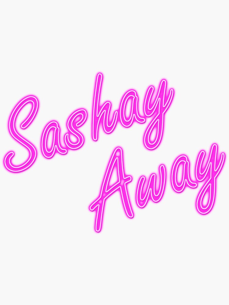 "Sashay Away" Sticker for Sale by nicholasgray | Redbubble