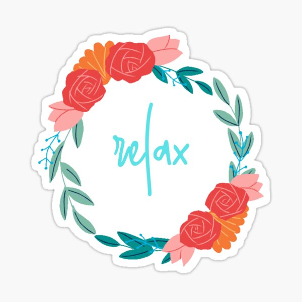 "Relax" Sticker for Sale by KsKouture | Redbubble