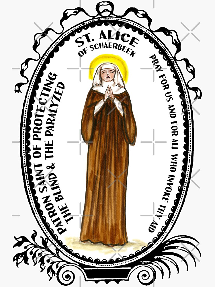 "Saint Alice Patron of Protecting the Blind and Paralyzed" Sticker for ...