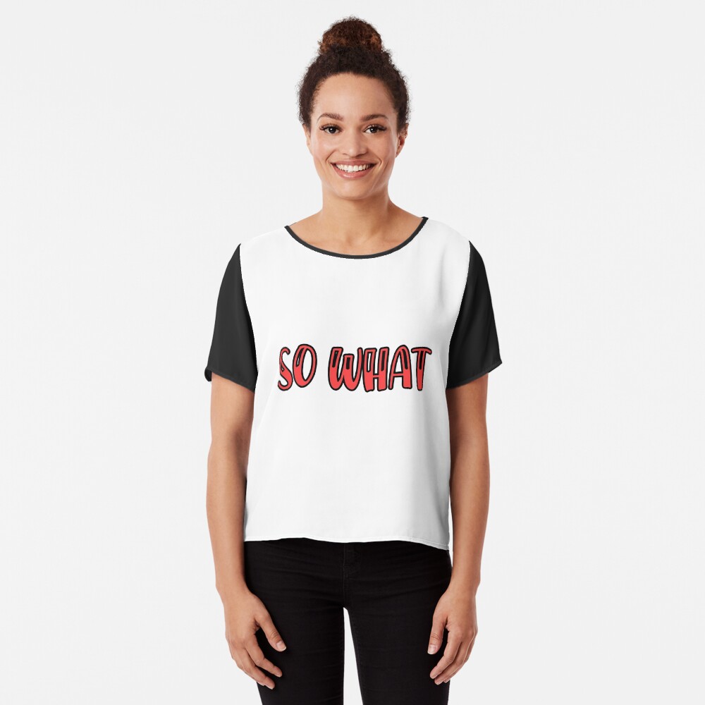 "SO WHAT " Sticker for Sale by chloekari | Redbubble