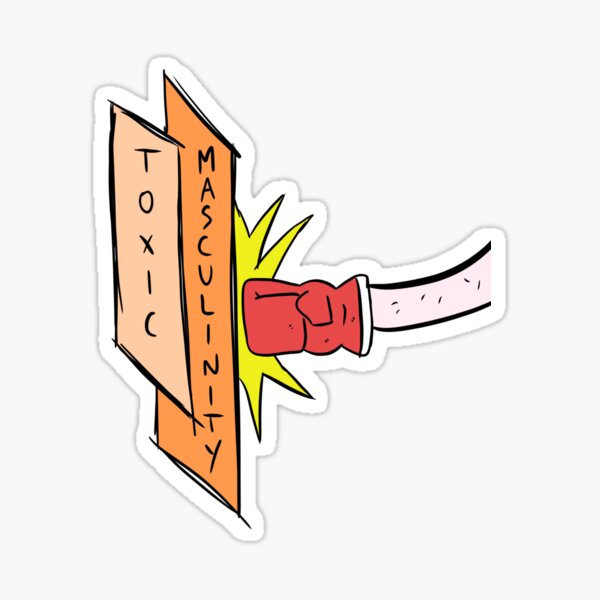 Toxic Masculinity Gifts & Merchandise | Redbubble