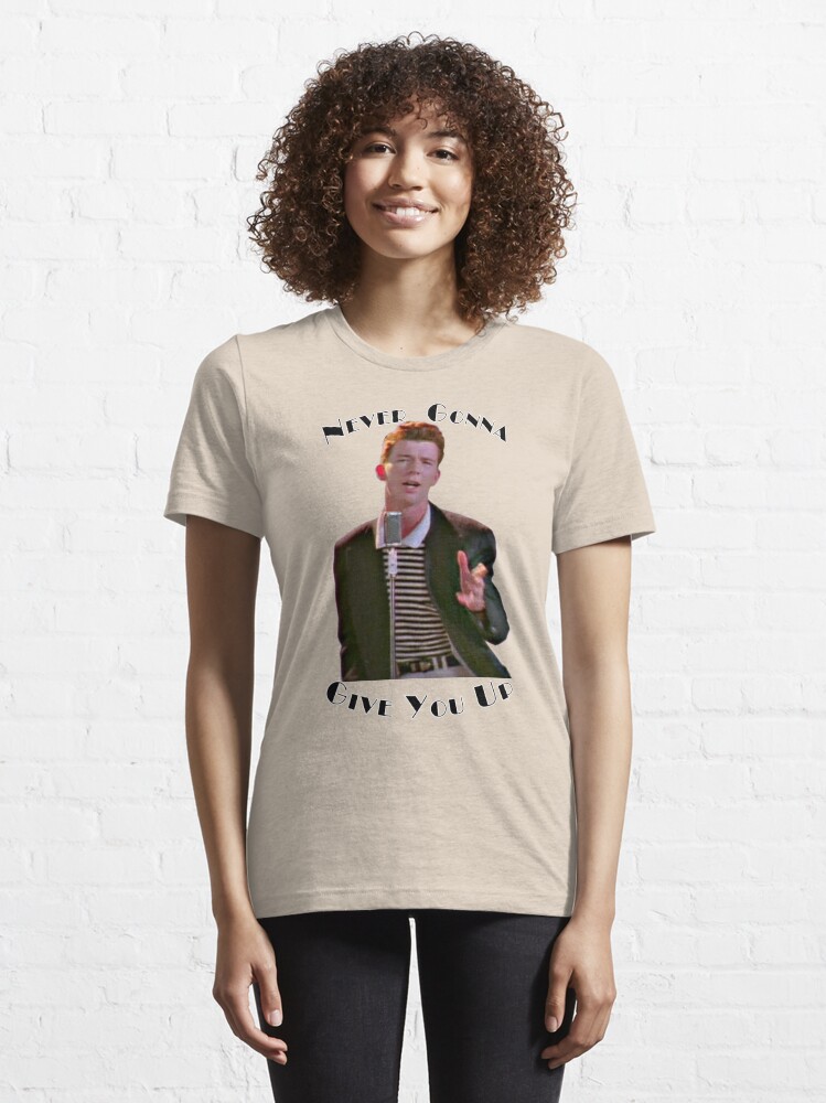 "Never Gonna Give You Up Rickroll - Rick Astley" T-shirt for Sale by ...