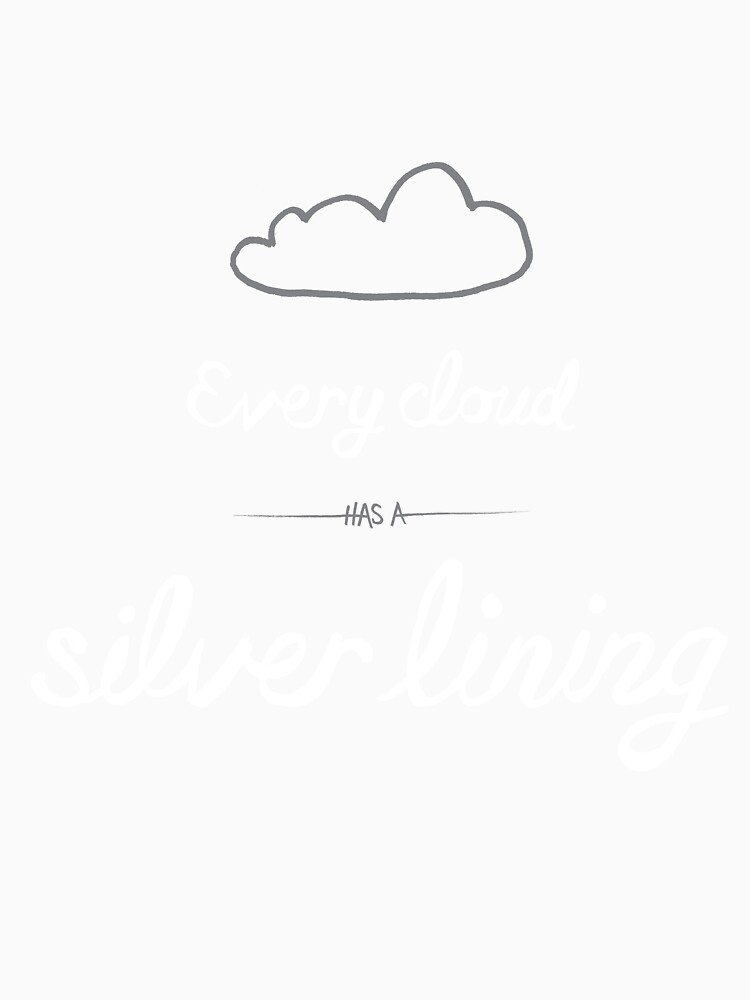 "Silver lining" T-shirt for Sale by jeannettewiley | Redbubble | cloud ...