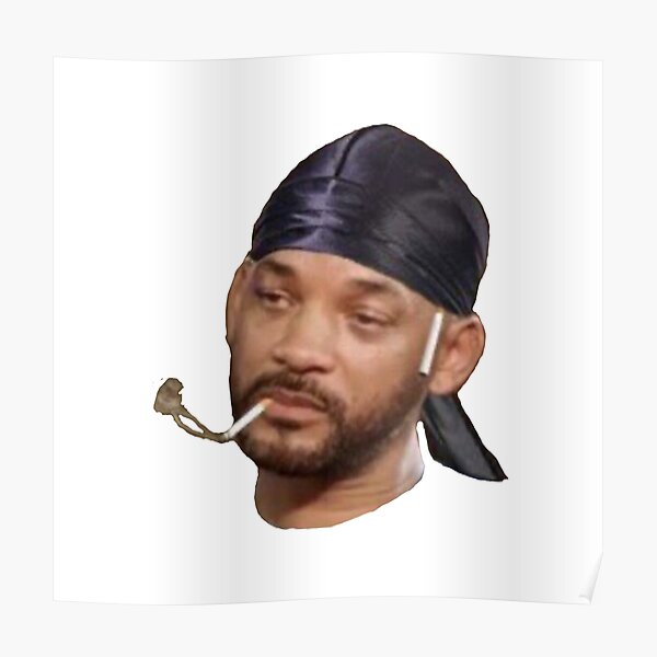 "Will Smith smoking a ciggy" Poster by ChiefAflac | Redbubble