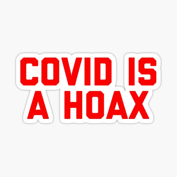 Covid Hoax Stickers | Redbubble