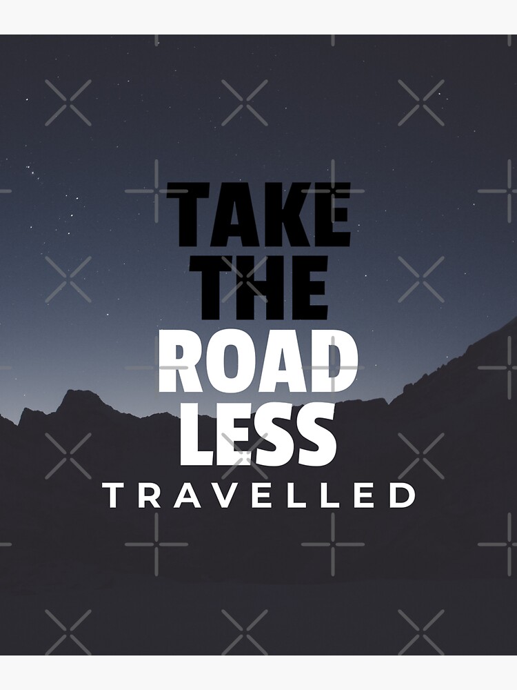 "Take the road less travelled" Sticker for Sale by TheCasualStore ...