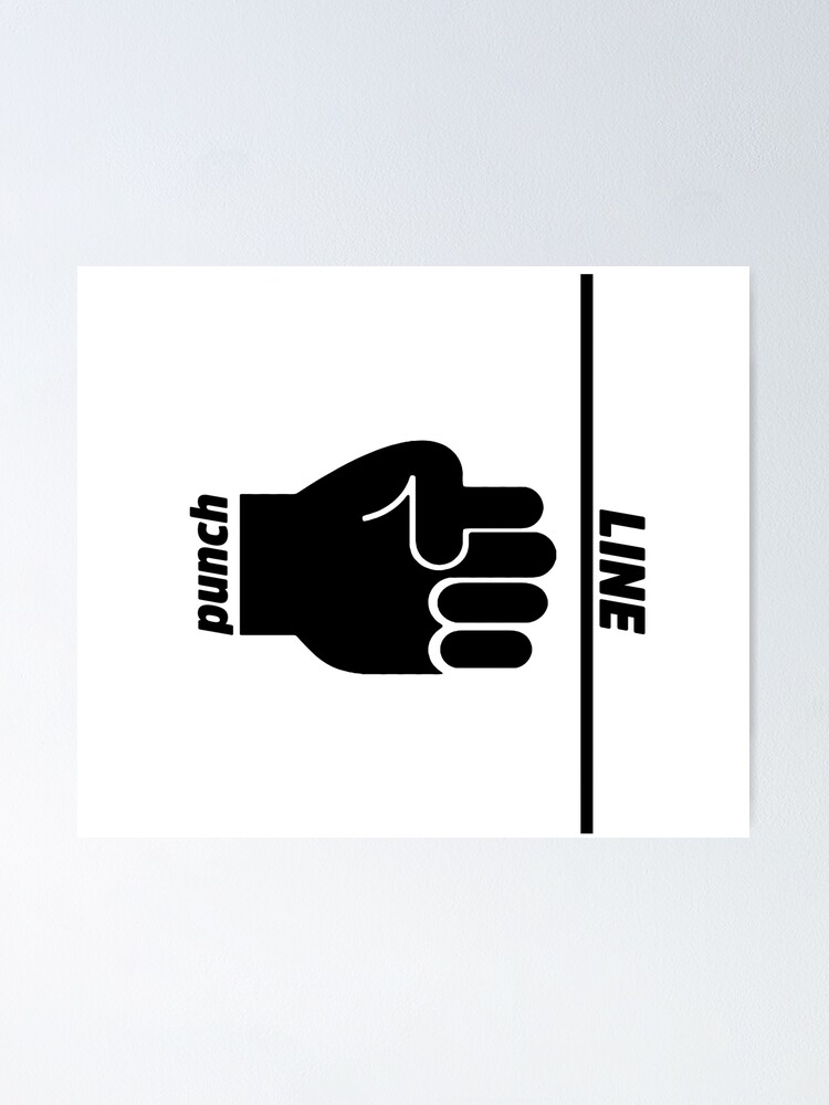"The Punch Line" Poster by Seansoo | Redbubble