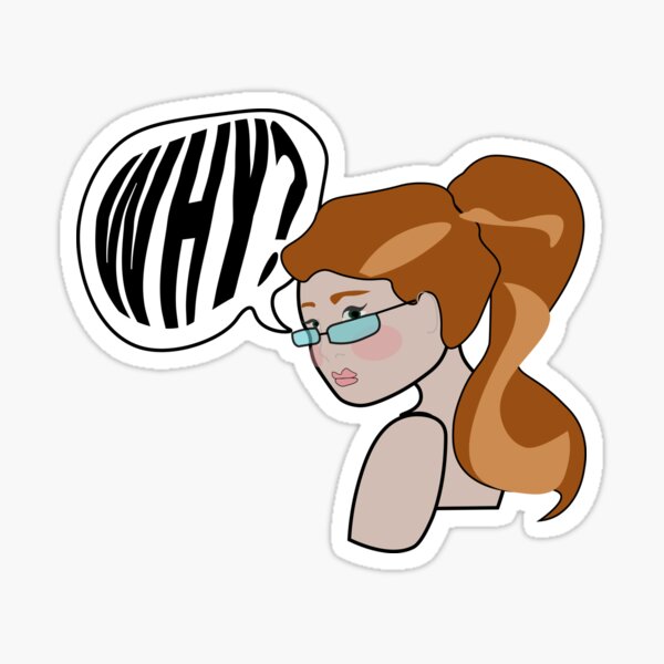 "Why?" Sticker for Sale by EmGemDesigns | Redbubble