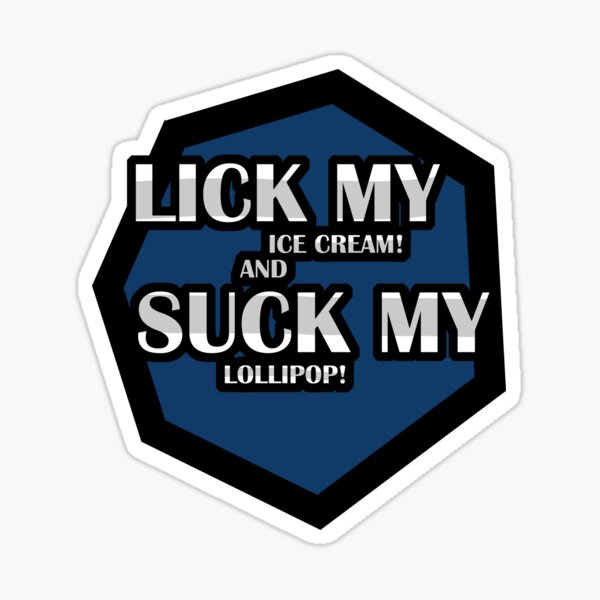 "LICK ME" Sticker for Sale by NION STUDIO | Redbubble