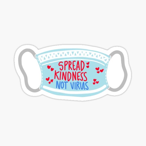"Spread Kindness Mask Design" Sticker by kateroarkeart | Redbubble