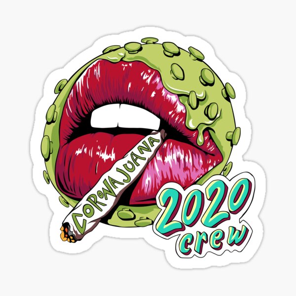 "THC'in our way through this!!" Sticker by snucka2112 | Redbubble