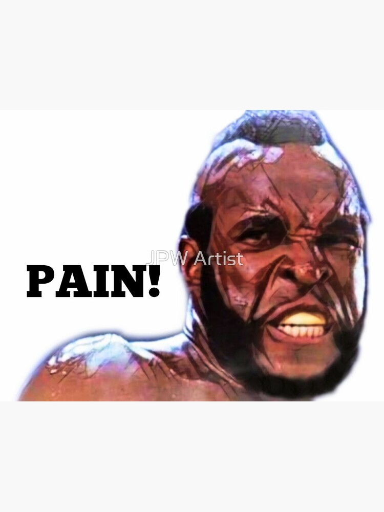"Clubber Lang - Pain! - Rocky 3" Sticker by Jpwoody | Redbubble