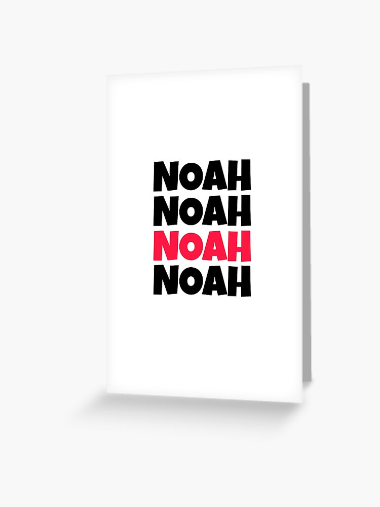 "NOAH block capitals repeated design" Greeting Card for Sale by ...