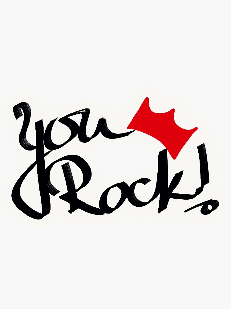 "You rock sticker!" Sticker by Andjela-K | Redbubble