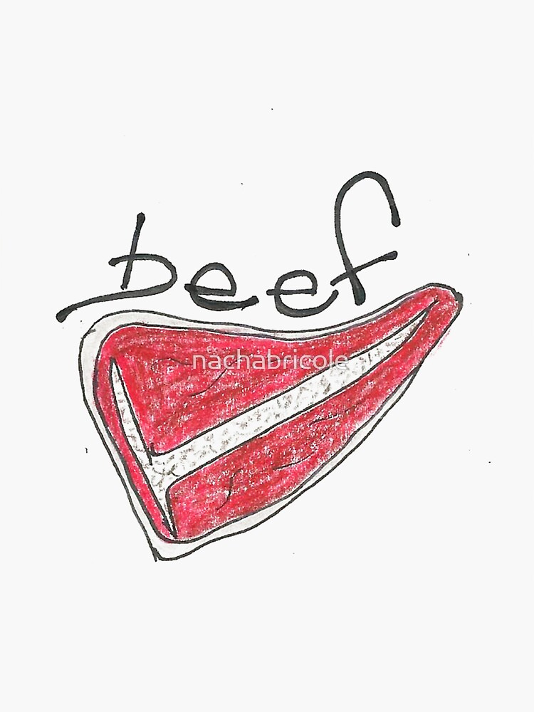 "beef" Sticker for Sale by nachabricole | Redbubble