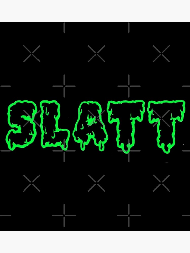 "Slatt " Poster by Abdelkarim1 | Redbubble