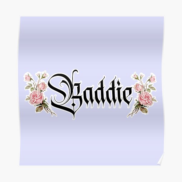 Baddie Vibes Posters | Redbubble