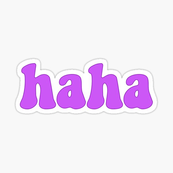 "haha sticker" Sticker by elliemstickers | Redbubble