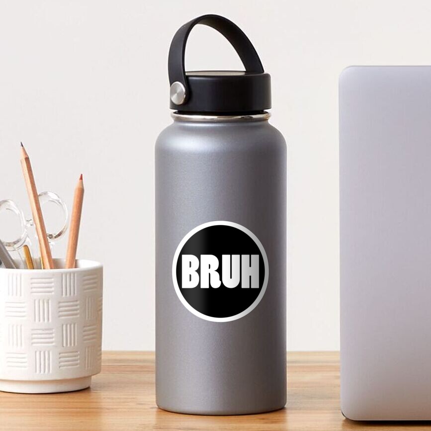 "Bruh" Sticker for Sale by dylanxh | Redbubble