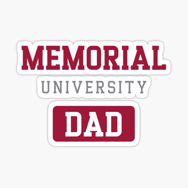 "Memorial University MUN Dad Design" Sticker for Sale by 5oclock ...