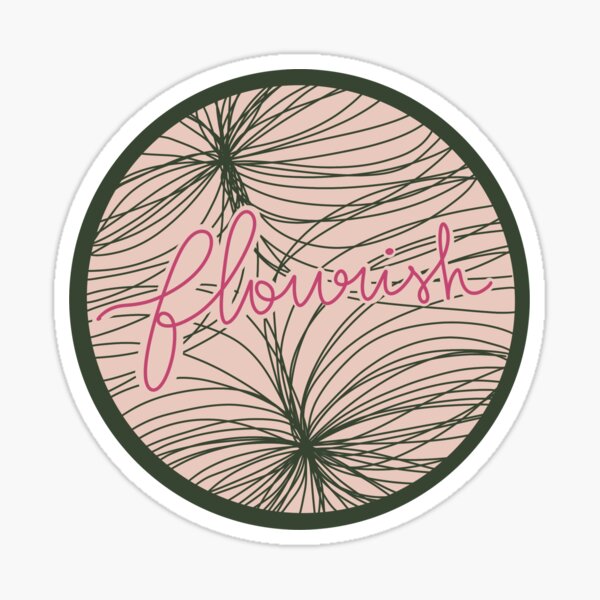 "Flourish | Life-giving Collection" Sticker for Sale by biancabrederg ...