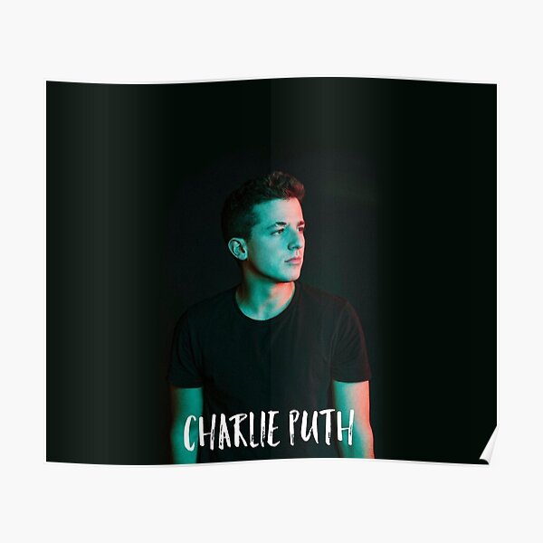Charlie Puth Posters | Redbubble