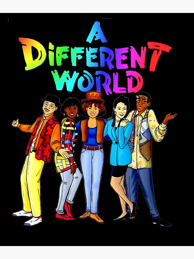 "A Different World" Poster for Sale by davidcocatch | Redbubble