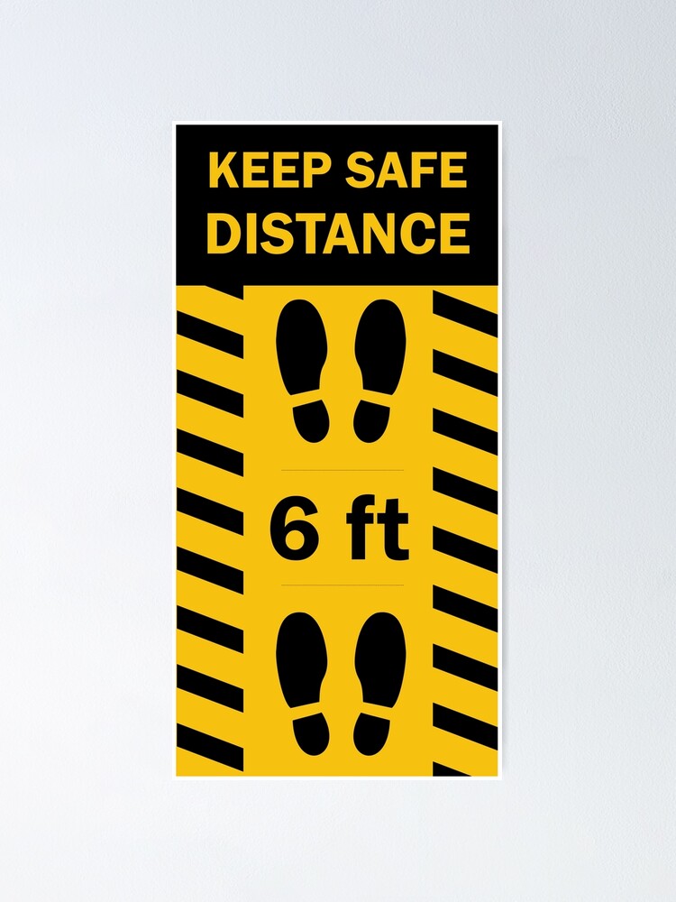 "keep safe distance" Poster by binti163 | Redbubble